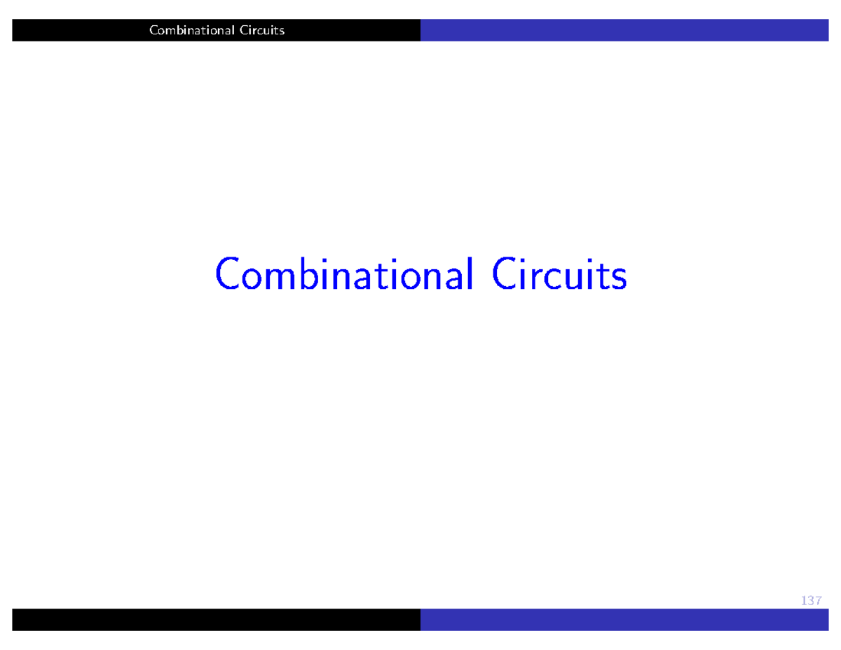6.combinational circuits - Combinational Circuits Introduction to Digital Circuits CPUs are made ...