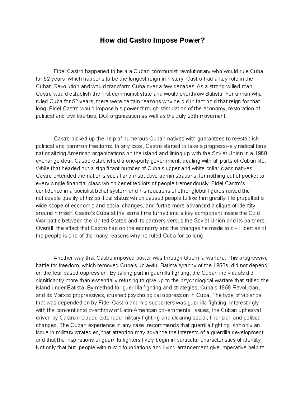 How did Castro Impose Power essay - How did Castro Impose Power? Fidel ...