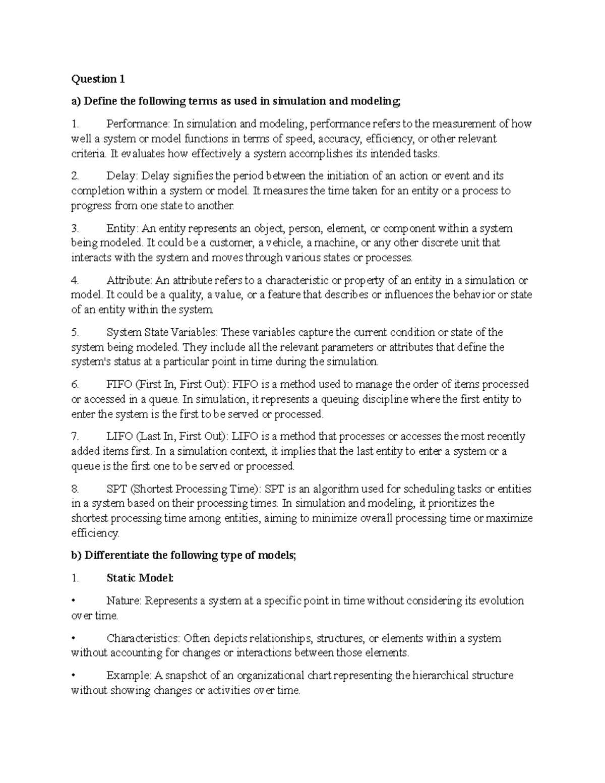 Simullation and Modelling - Question 1 a) Define the following terms as used in simulation and ...