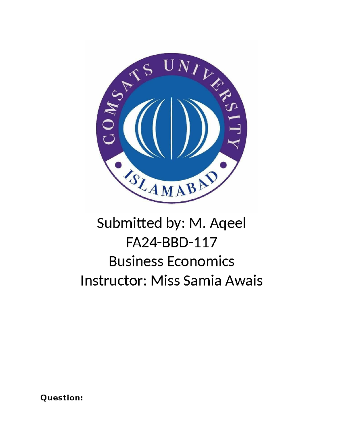 2 - Submitted by: M. Aqeel FA24-BBD- Business Economics Instructor ...