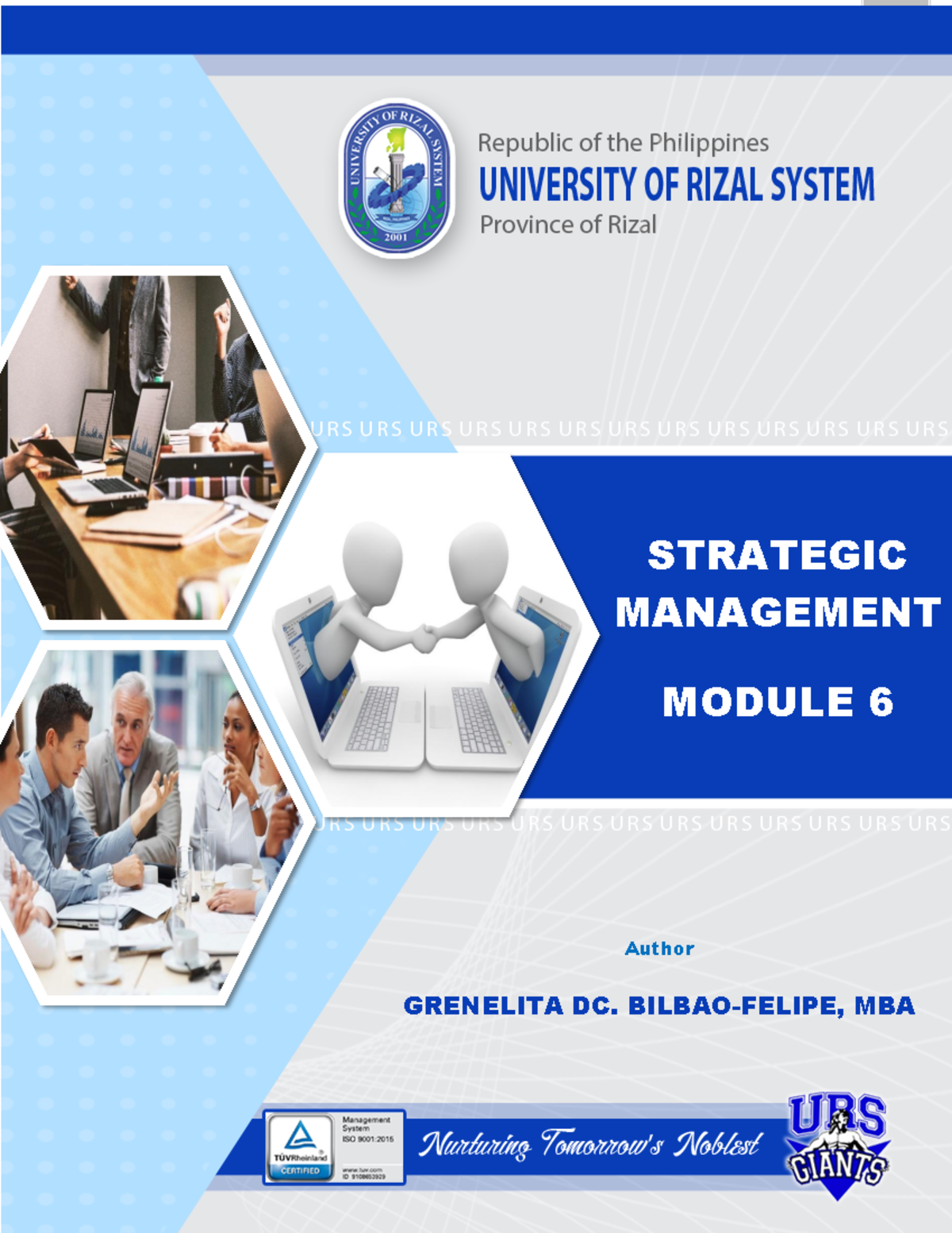 Strat-Mgt - Just open the file - STRATEGIC MANAGEMENT MODULE 6 Author GRENELITA DC. BILBAO ...