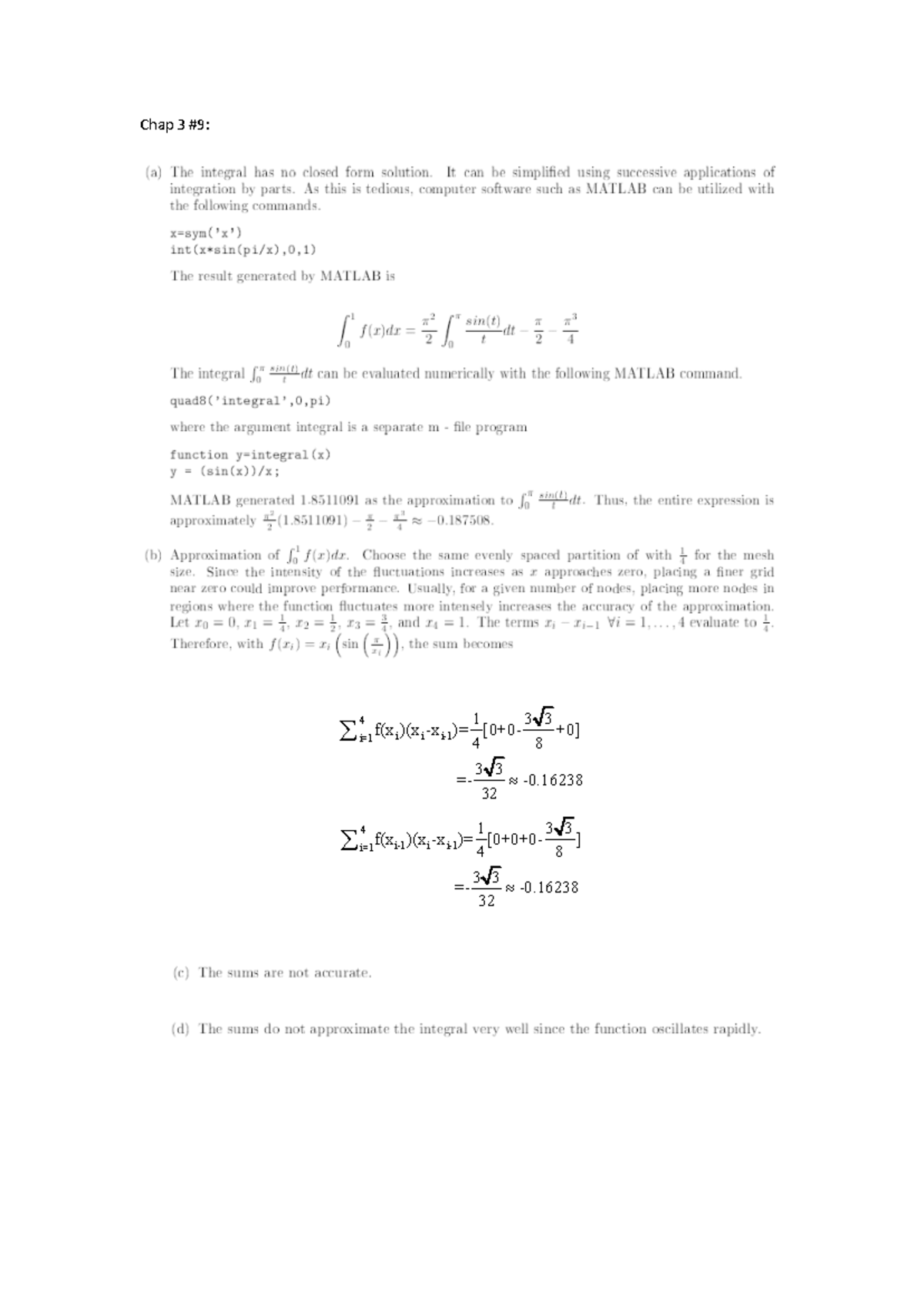 ISy E6759.HW4.soln.part1.2018 .pdf - Chap 3 #9: 4 i=1 i i i- f(x )(x -x )= 1 [0+0- 3 3 +0] 4 8 ...