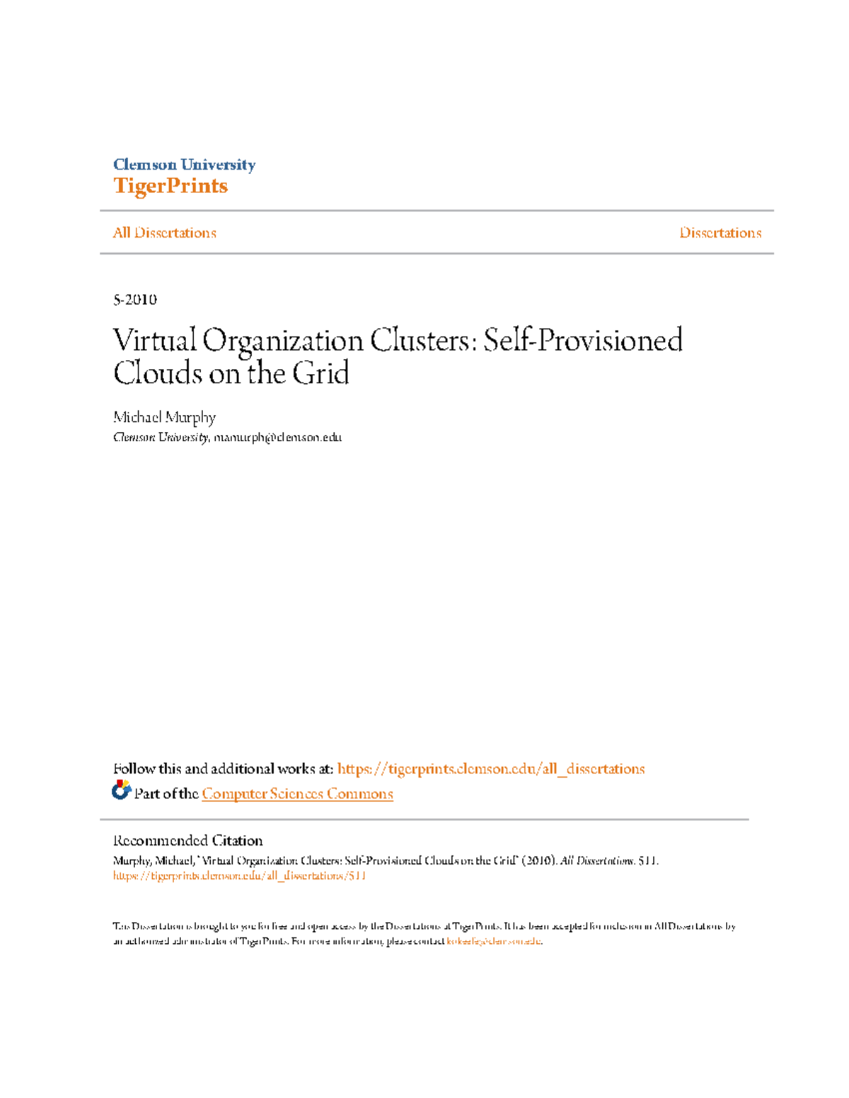 Virtual Organization Clusters Self-Provisioned Clouds on the Gri - Clemson University ...