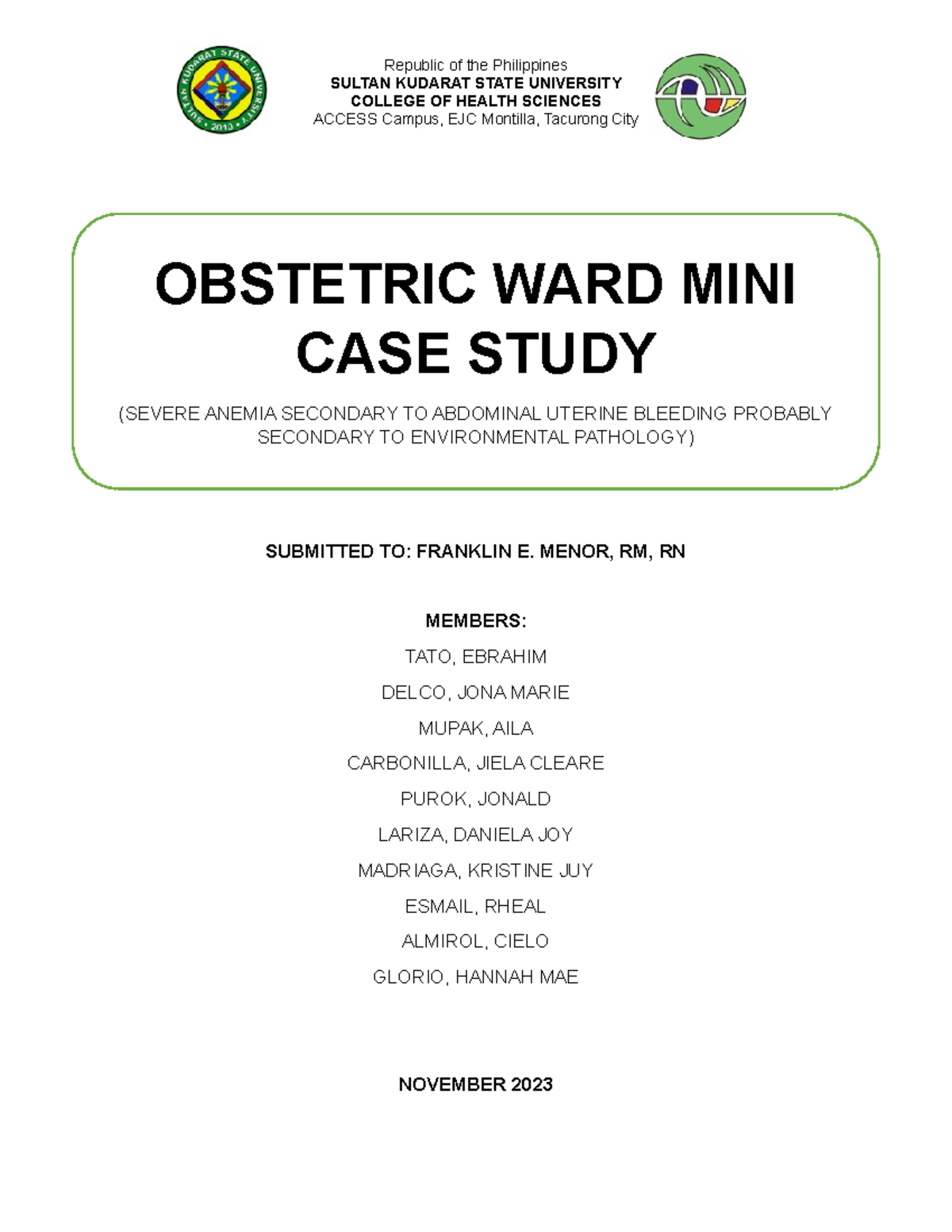 Obstetric-WARD-MINI-CASE- Study-1 - Republic of the Philippines SULTAN ...