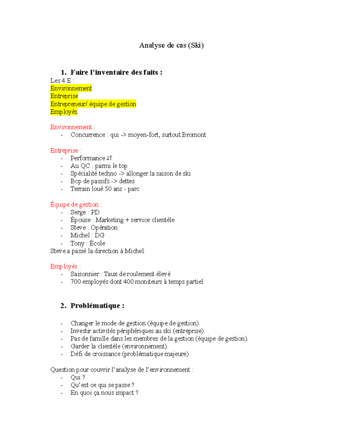Analyse de cas ski 2023 - Analyse de cas (Ski) 1. Faire l’inventaire ...