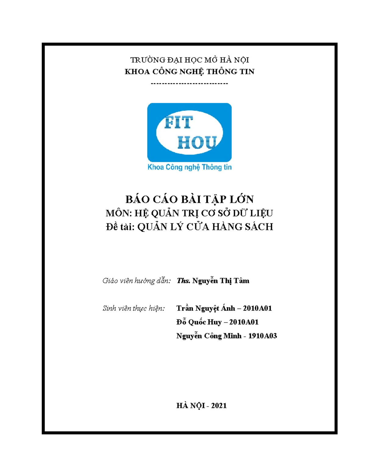 BTL SQL Nhóm - dfdfd - TRƯỜNG ĐẠI HỌC MỞ HÀ NỘI KHOA CÔNG NGHỆ THÔNG TIN BÁO CÁO BÀI TẬP LỚN MÔN ...
