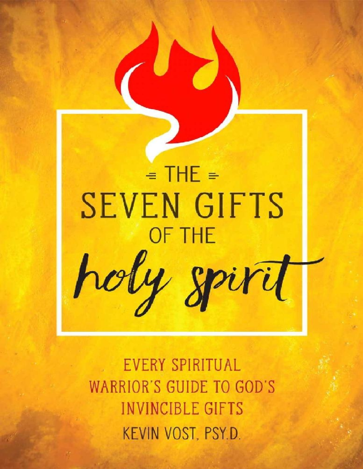 Seven Gifts of the Holy Spirit (Kevin Vost) (z-lib - Other books by ...