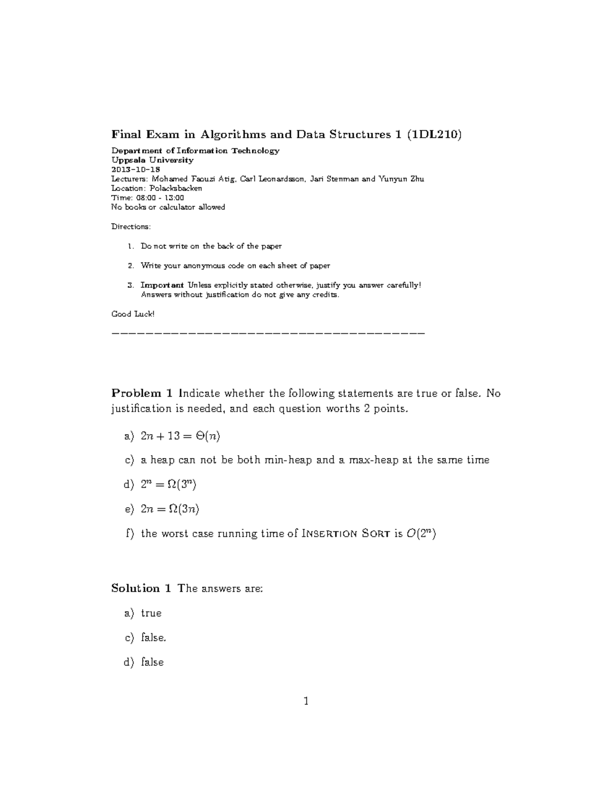 Exam 2013 with solutions - Final Exam in Algorithms and Data Structures 1 (1DL210) Department of ...