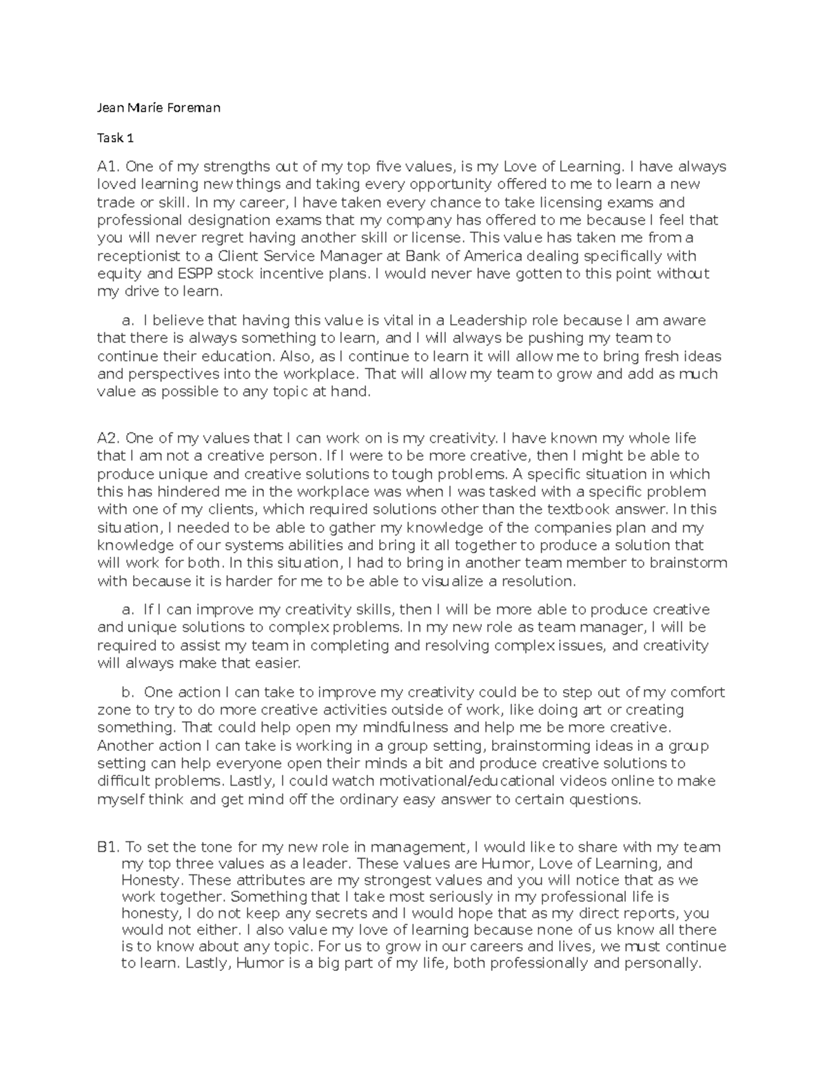 Task 1 - Task 1 - Jean Marie Foreman Task 1 A1. One of my strengths out ...