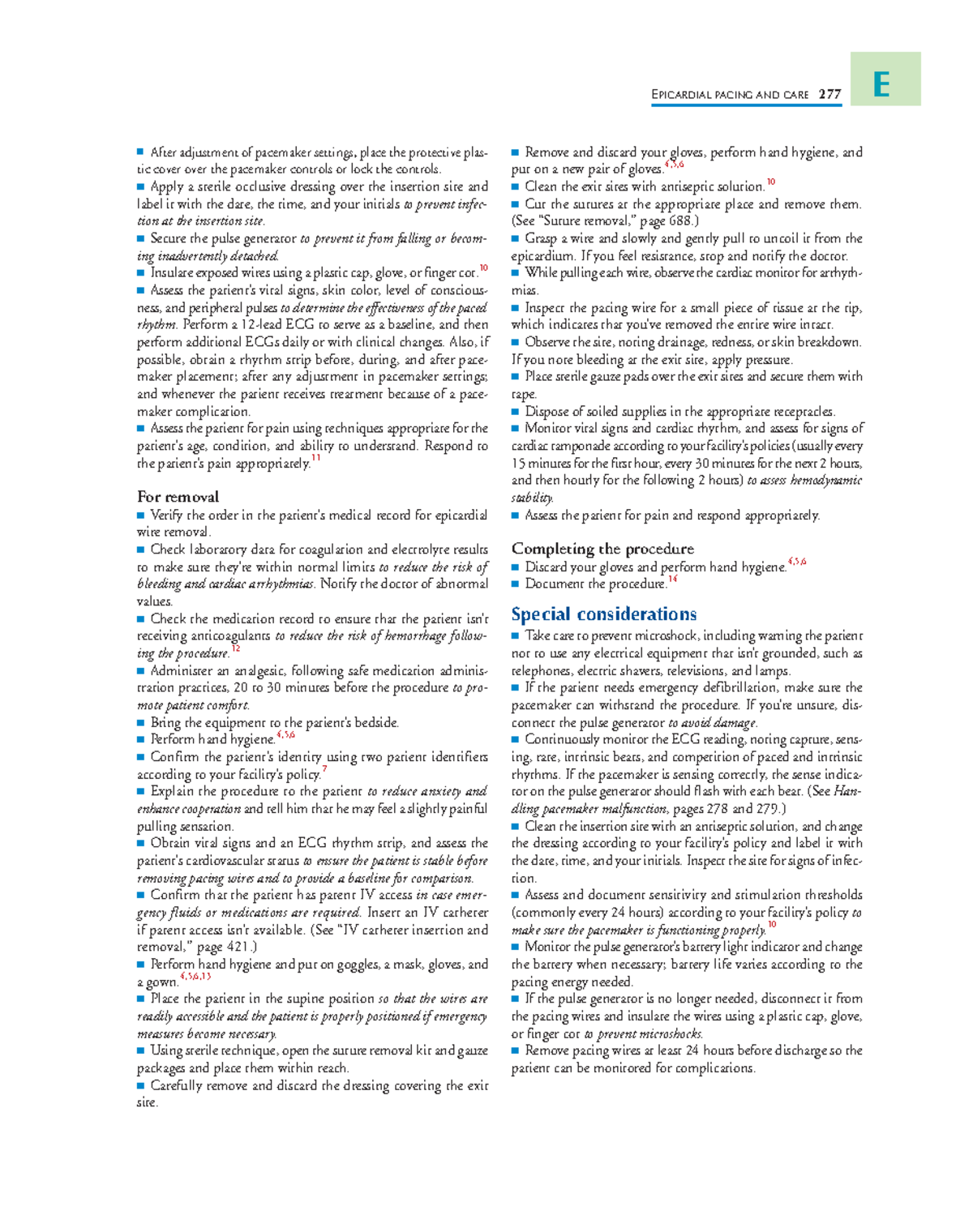 Nursing procedures 70 - After adjustment of pacemaker settings, place ...
