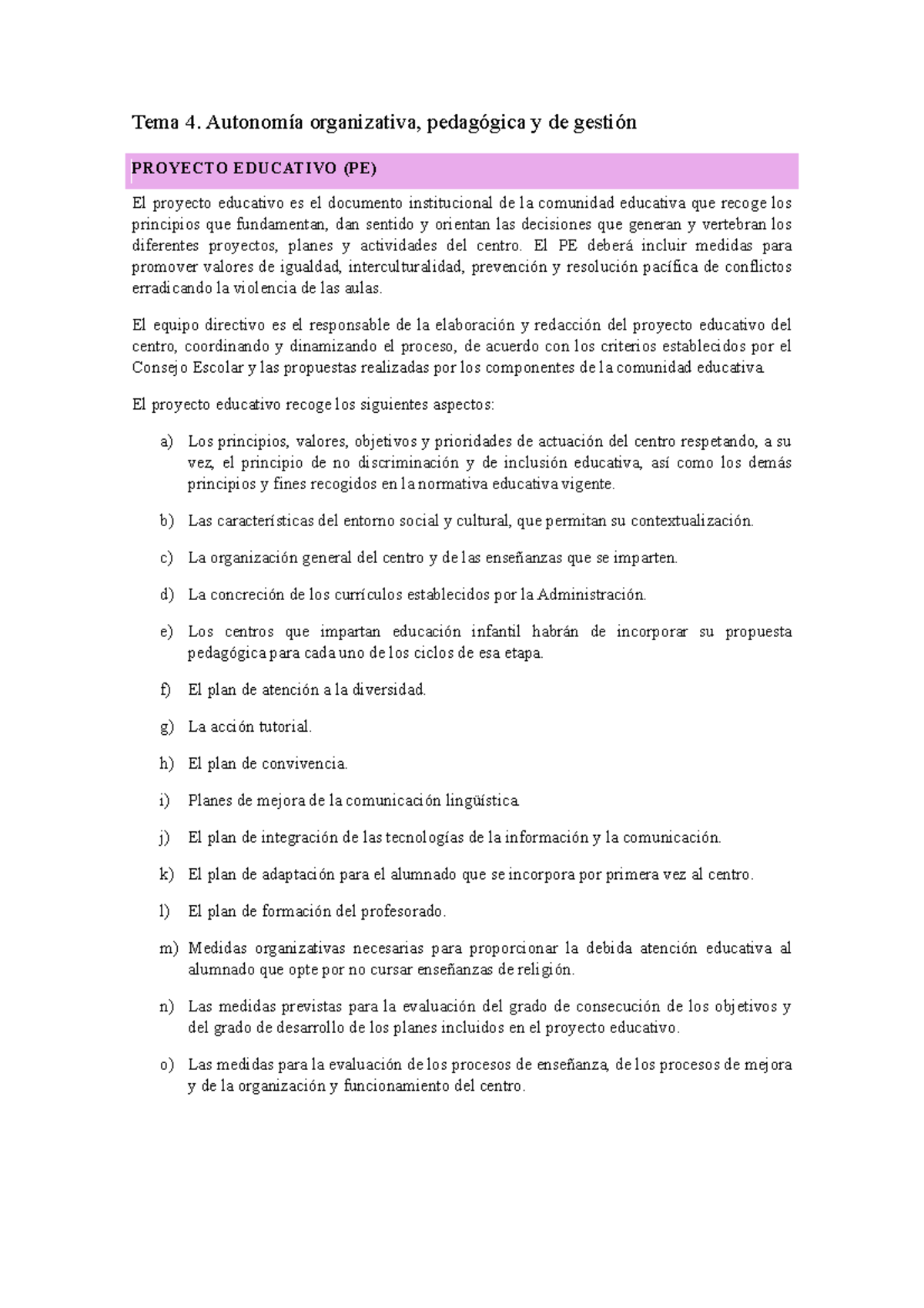 TEMA 4 - Tema 4 oce - Tema 4. Autonomía organizativa, pedagógica y de gestión PROYECTO EDUCATIVO ...