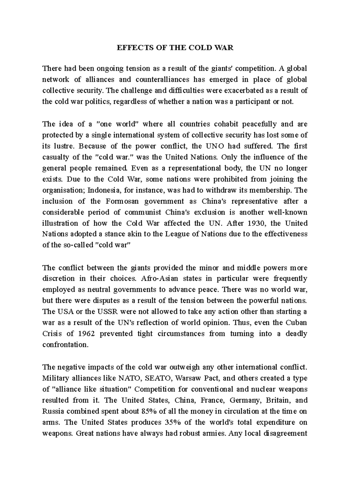 Effects of the Cold War - EFFECTS OF THE COLD WAR There had been ...