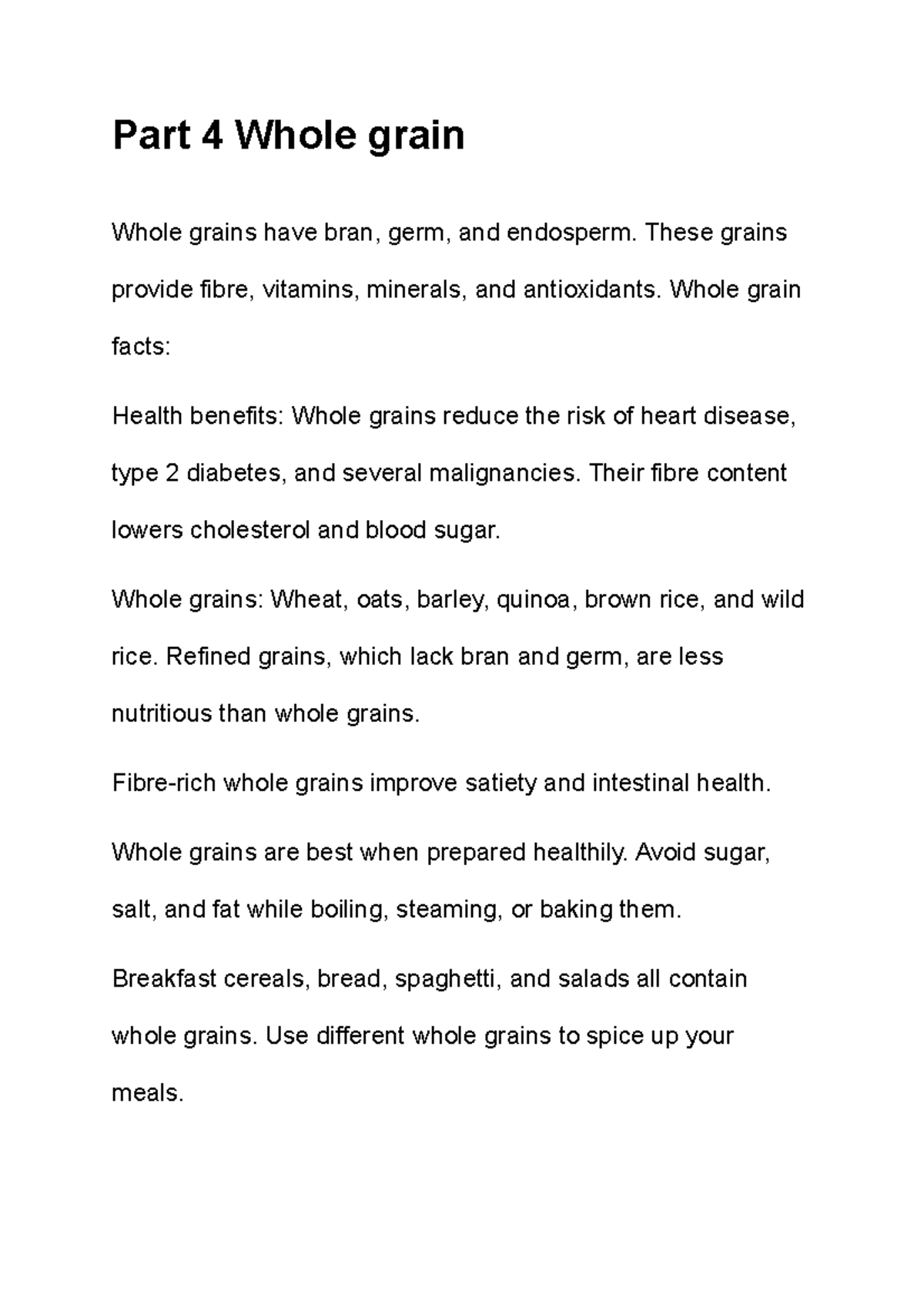 Part 4 Whole grain - Notes - Part 4 Whole grain Whole grains have bran ...