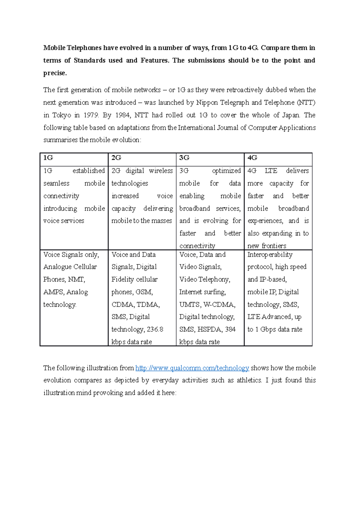 CS2204 Discussion 3 - Mobile Telephones have evolved in a number of ...