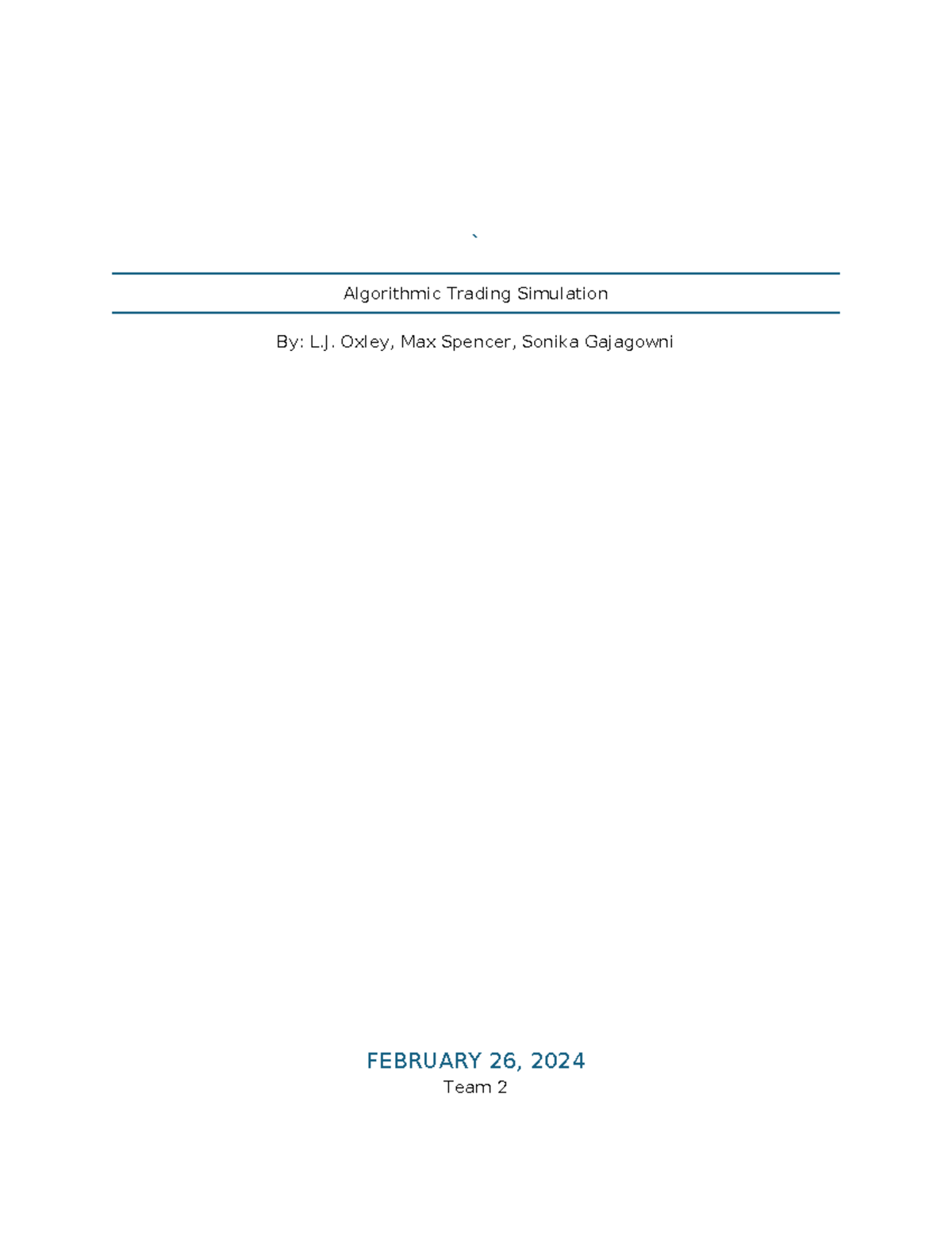 Written Report - Assignment - ` Algorithmic Trading Simulation By: L ...