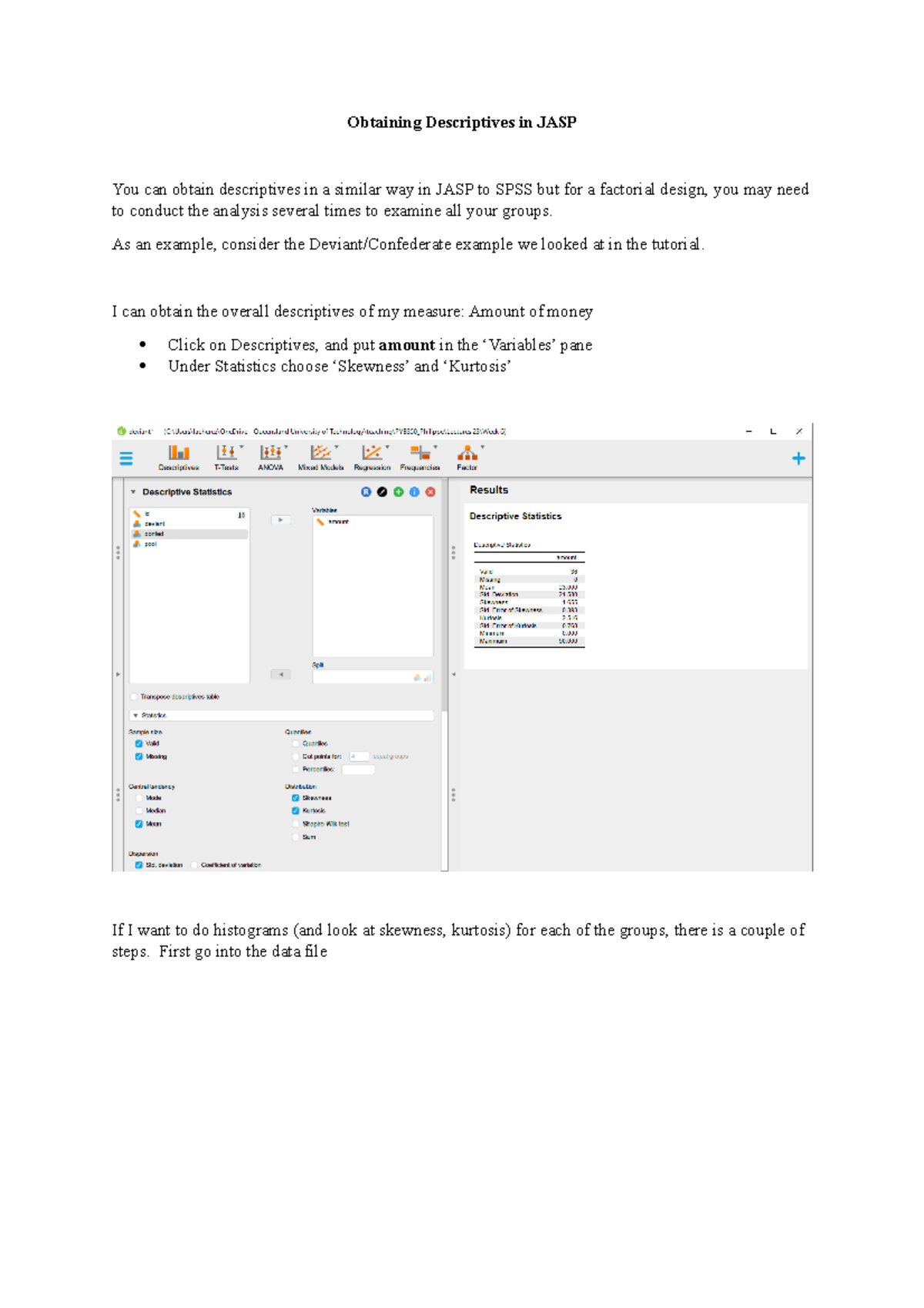 Obtaining Descriptives in JASP-1 - As an example, consider the Deviant/Confederate example we ...
