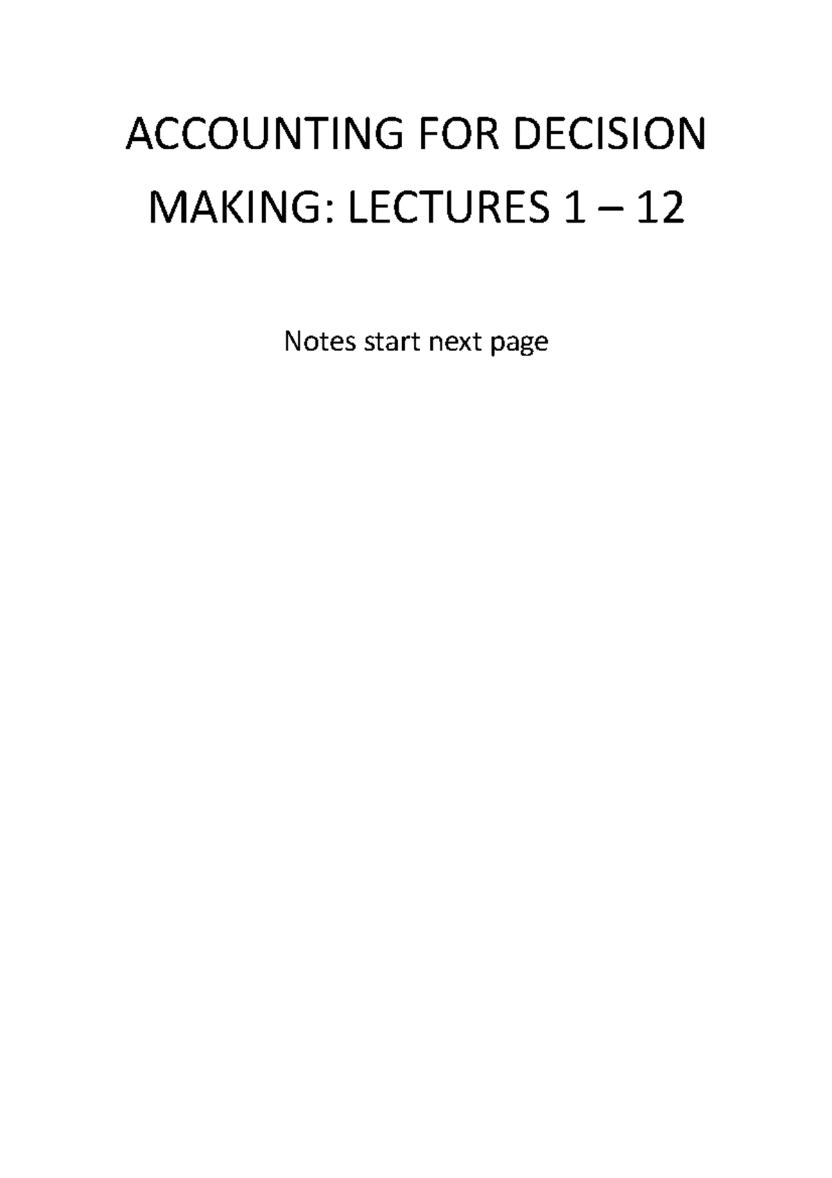 BU1002 Accounting FOR Decision Making - ACCOUNTING FOR DECISION MAKING ...
