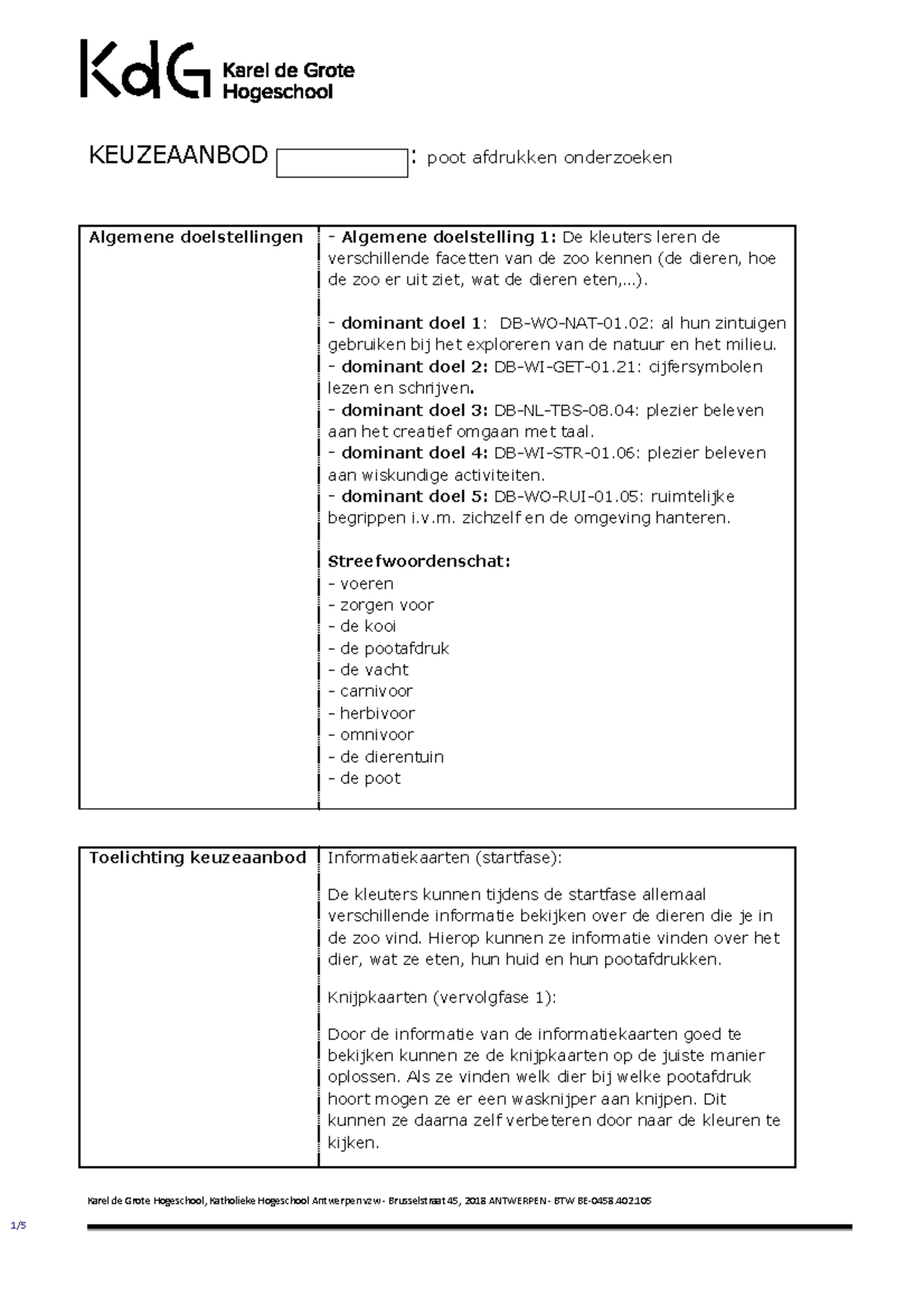 KA 1 - poot afdrukken onderzoeken - KEUZEAANBOD : poot afdrukken ...