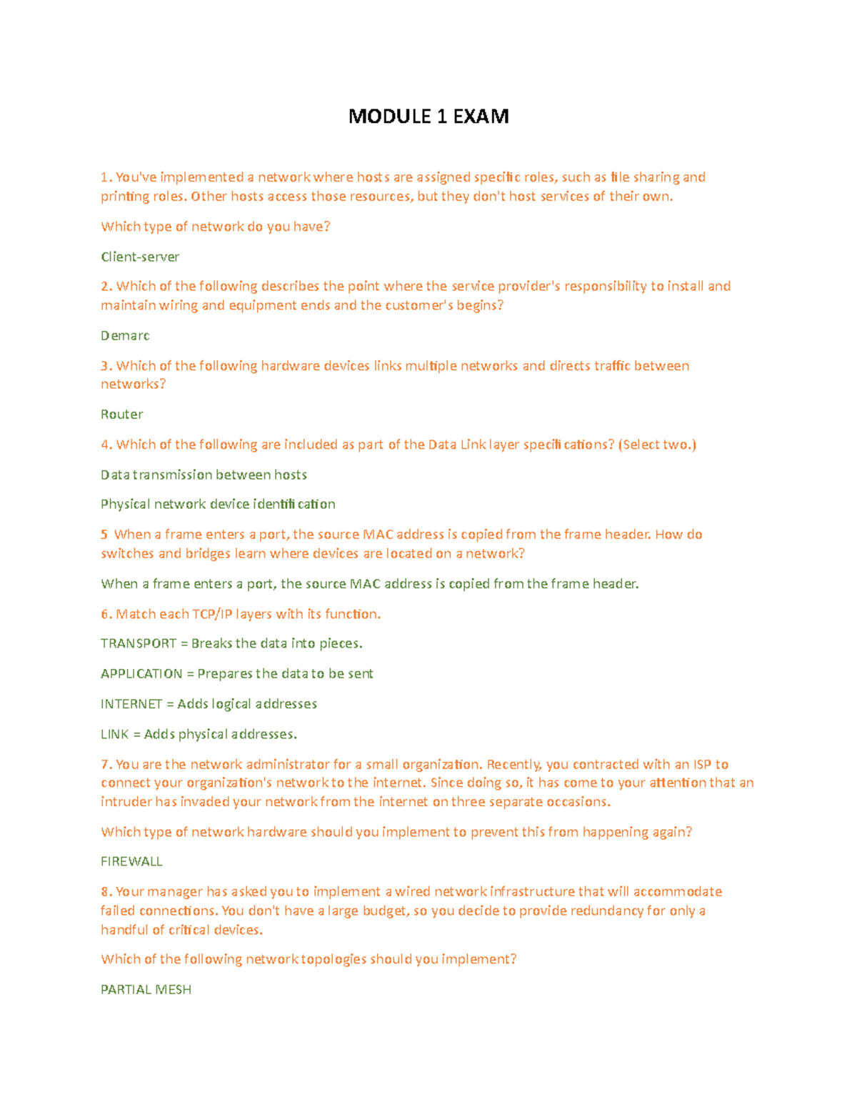 Module 1 EXAM - test out exam - MODULE 1 EXAM You've implemented a ...