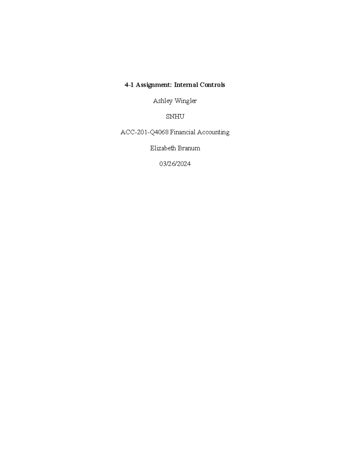 ACC-201-Q4068 4-1 Assignment Internal Controls - ACC201 - 4-1 ...