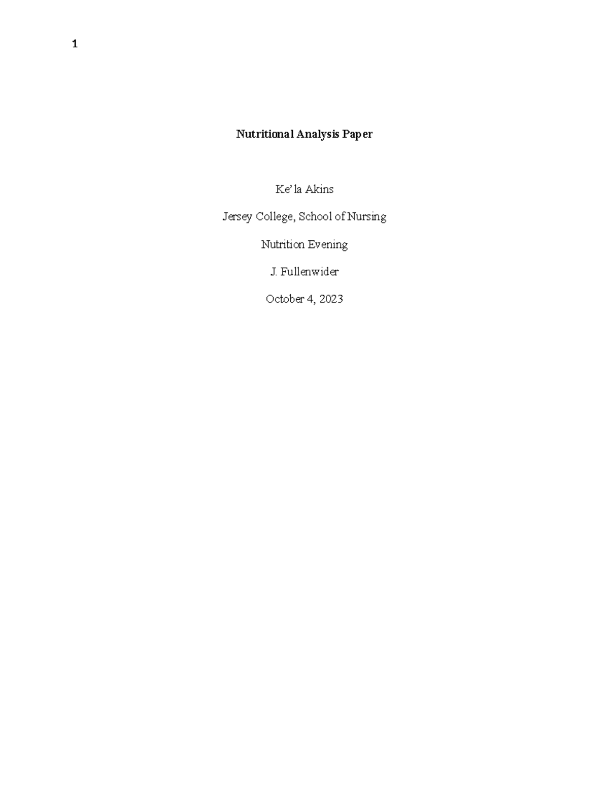 Nutritional Analysis Paper Nutritional Analysis Paper Ke la Akins
