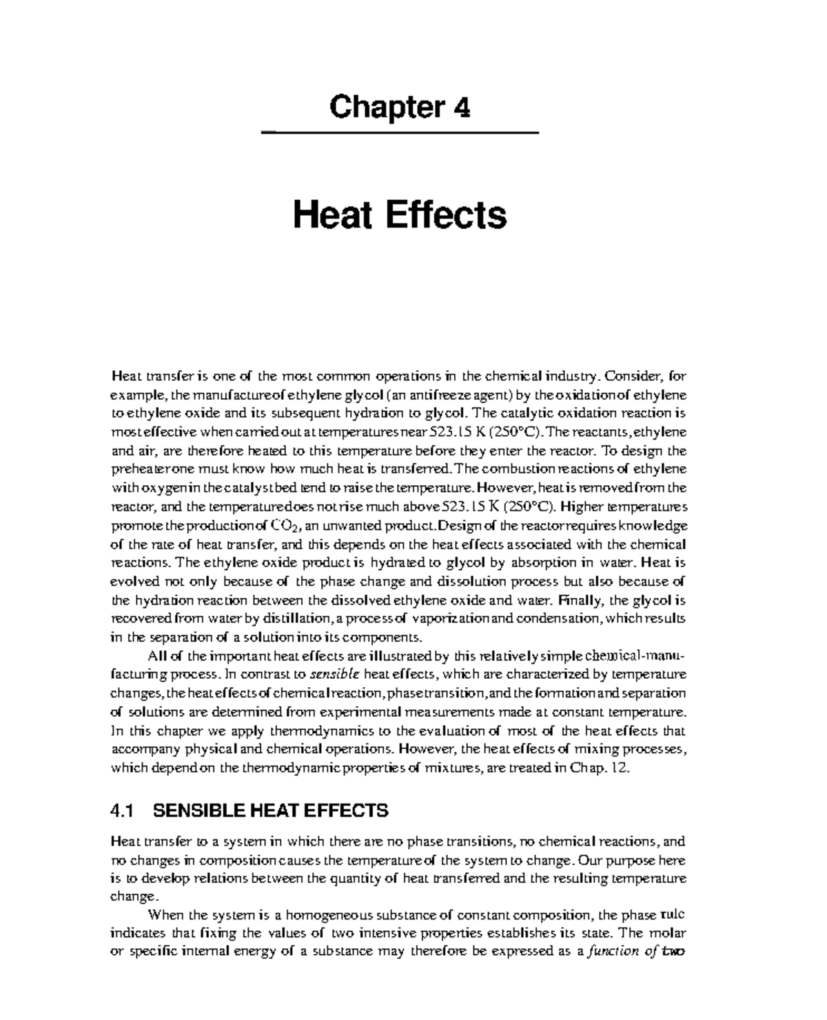 Unit 4 - heat effects - Chapter 4 Heat Effects Heat transfer is one of the most common ...