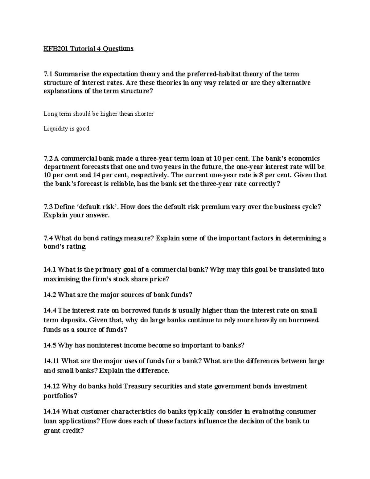 Finance markets - tut 4 - EFB201 Tutorial 4 Questions 7 Summarise the ...