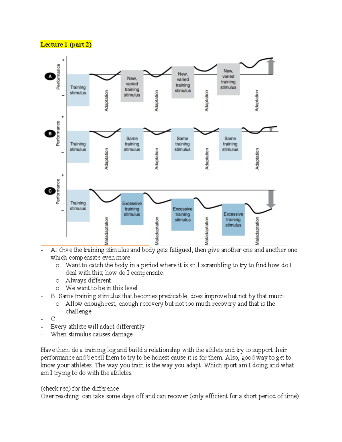 Lecture 1 part 2 - Celena Scheede - Lecture 1 (part 2) A: Give the training stimulus and body ...