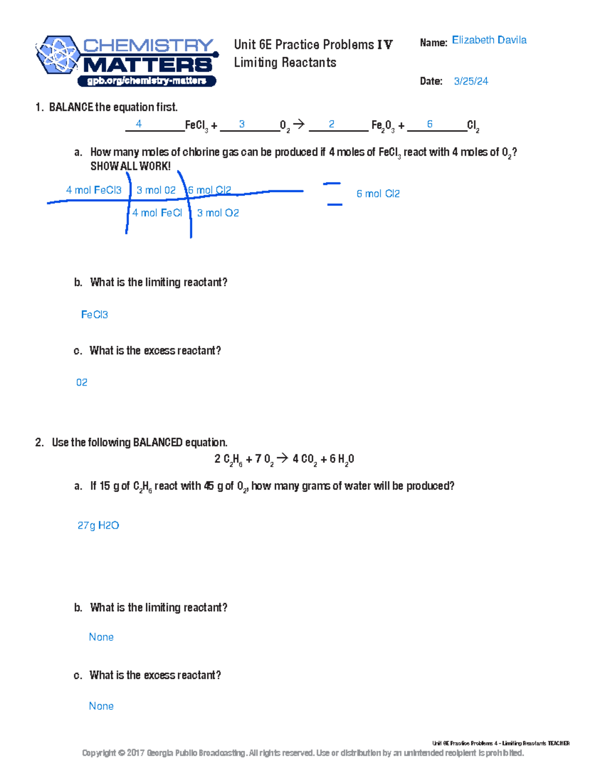 unit 6E Practice Problems 4 - Limiting Reactants - Copyright © 2017 Georgia Public Broadcasting ...