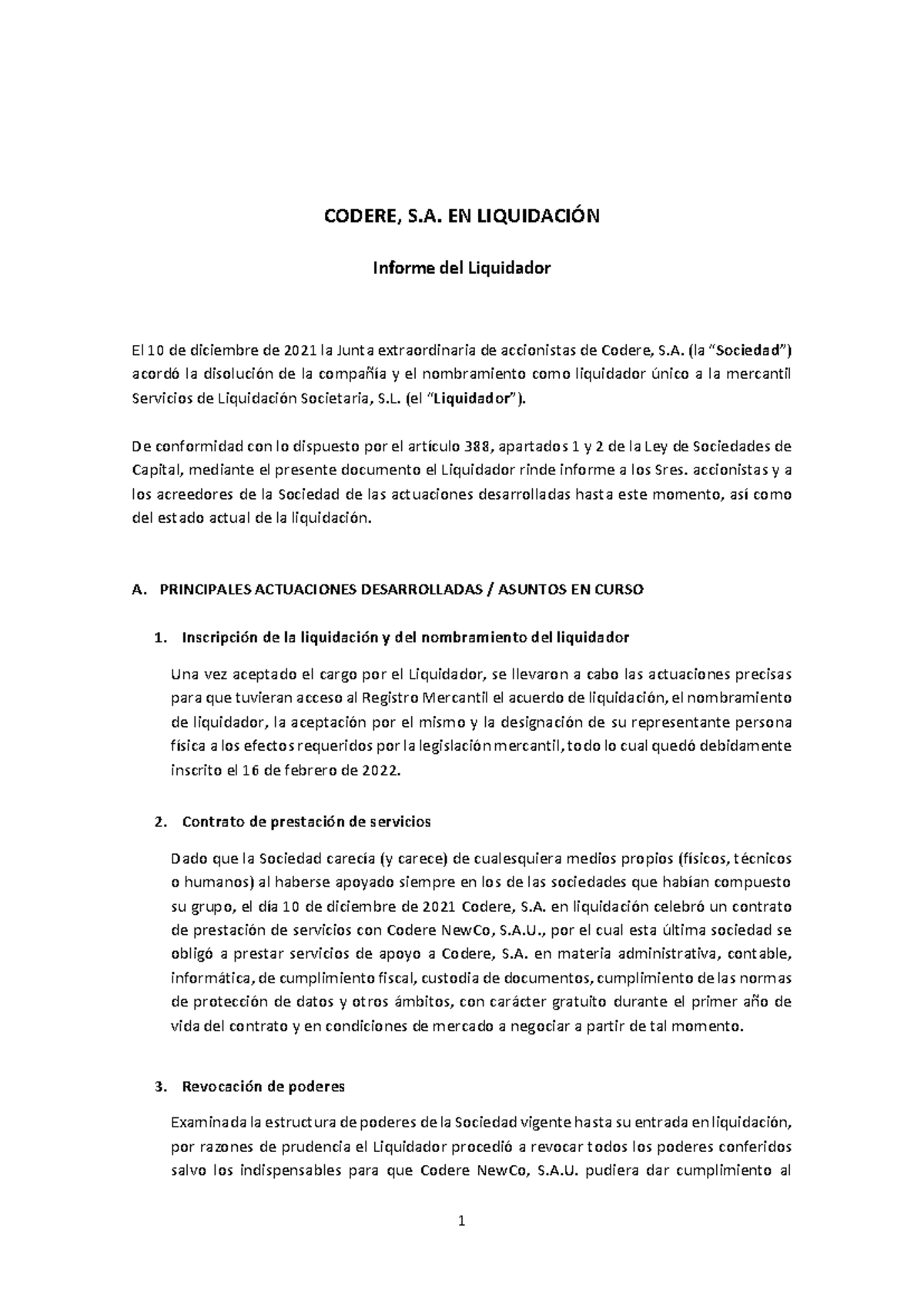 Informe del liquidador - CODERE, S. EN LIQUIDACIÓN Informe del ...