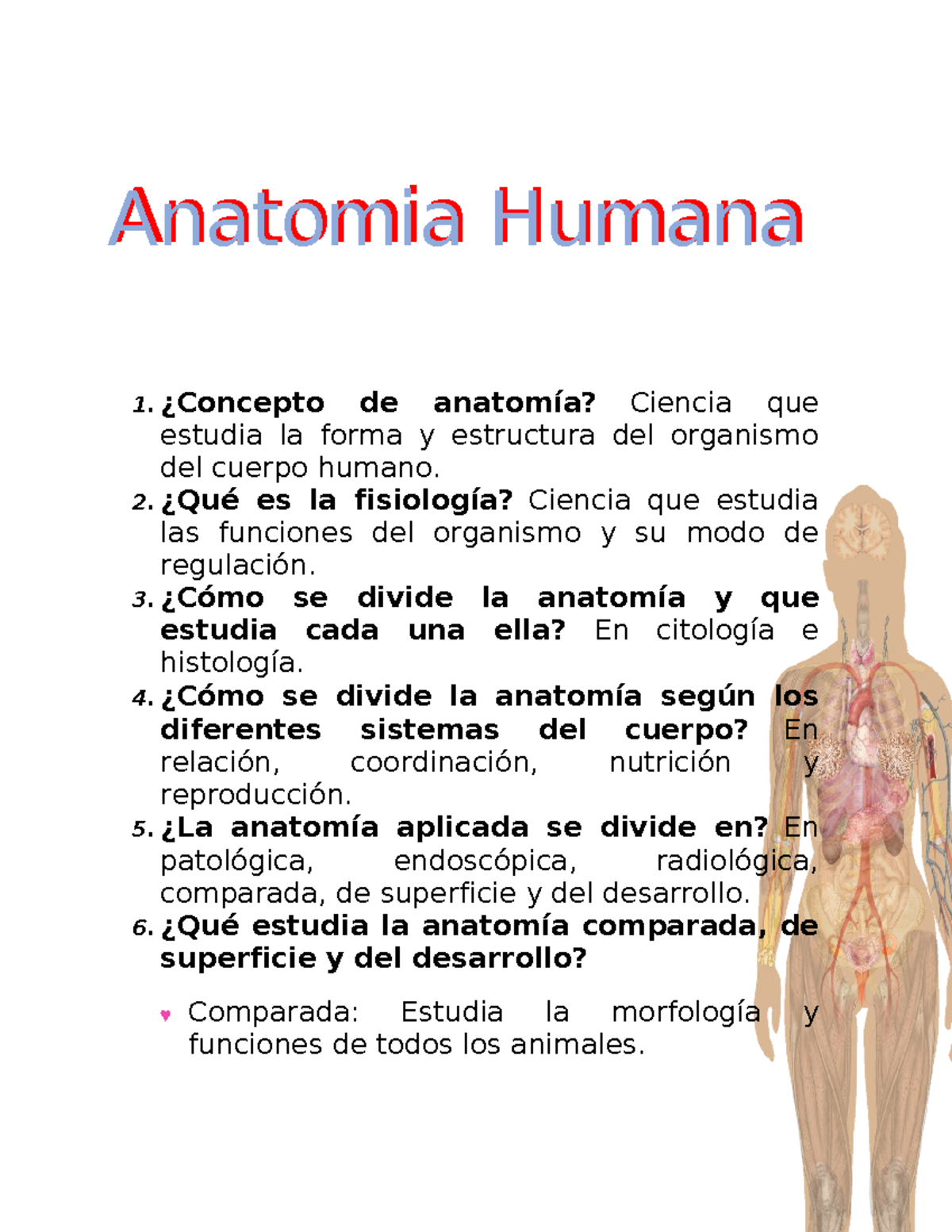 Concepto de anatomía - EXCE - 1. ¿Concepto de anatomía? Ciencia que ...