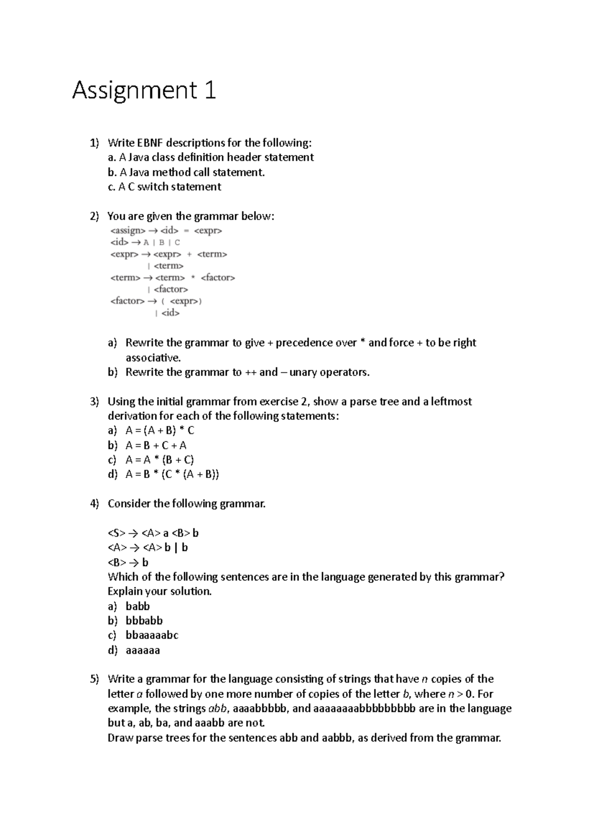 Assignment 1 - Assignement on Syntax and semantics. - Assignment 1 Write EBNF descrip1ons for ...