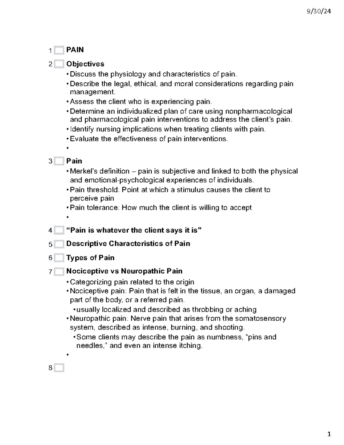 1 Pain - Study Guide - 9/30/ 1 PAIN Objectives • Discuss the physiology ...