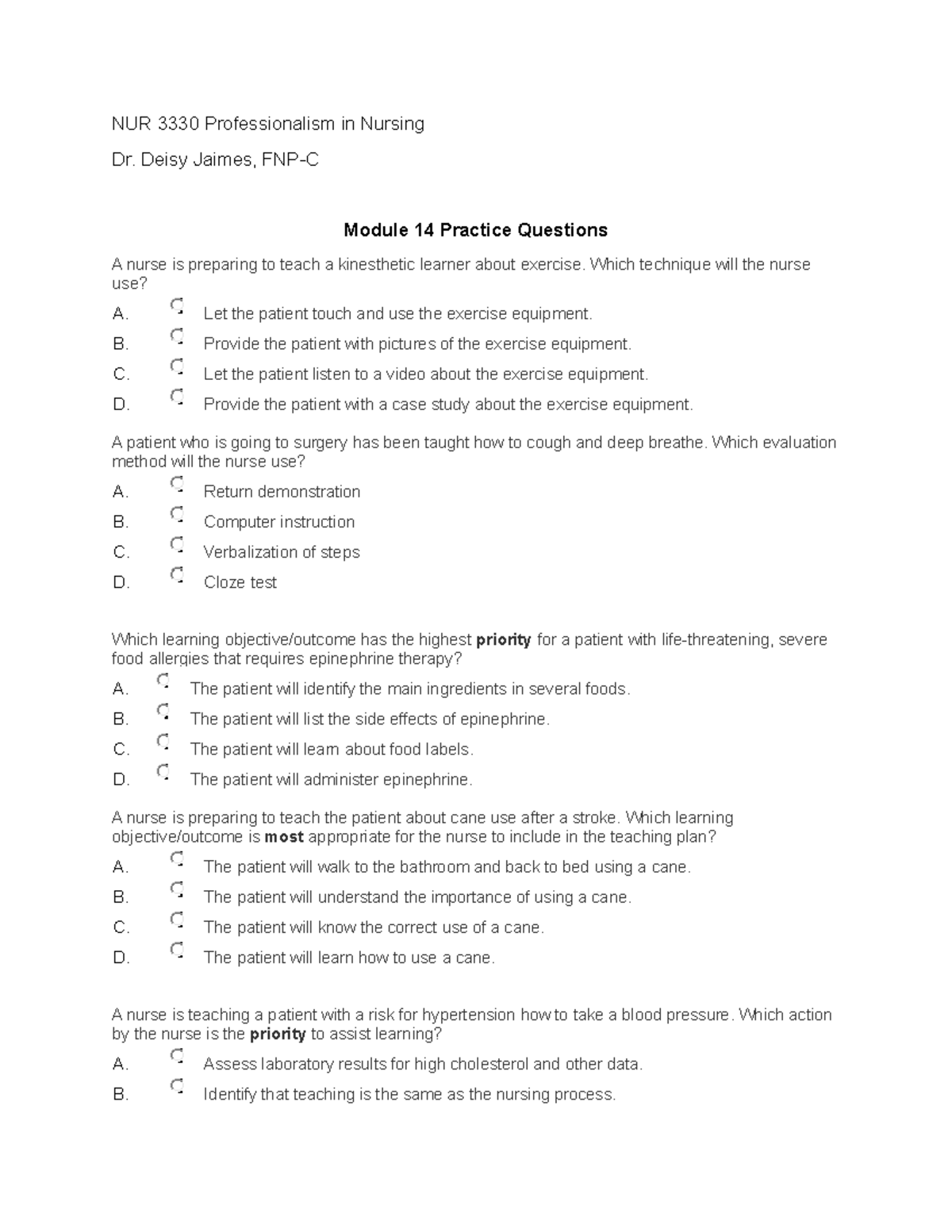 Module 14 Practice Questions - NUR 3330 Professionalism in Nursing Dr ...