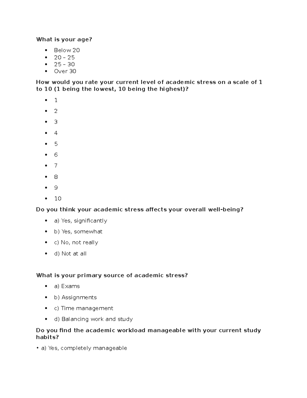 Survey - None - What is your age? Below 20 20 – 25 25 – 30 Over 30 How ...
