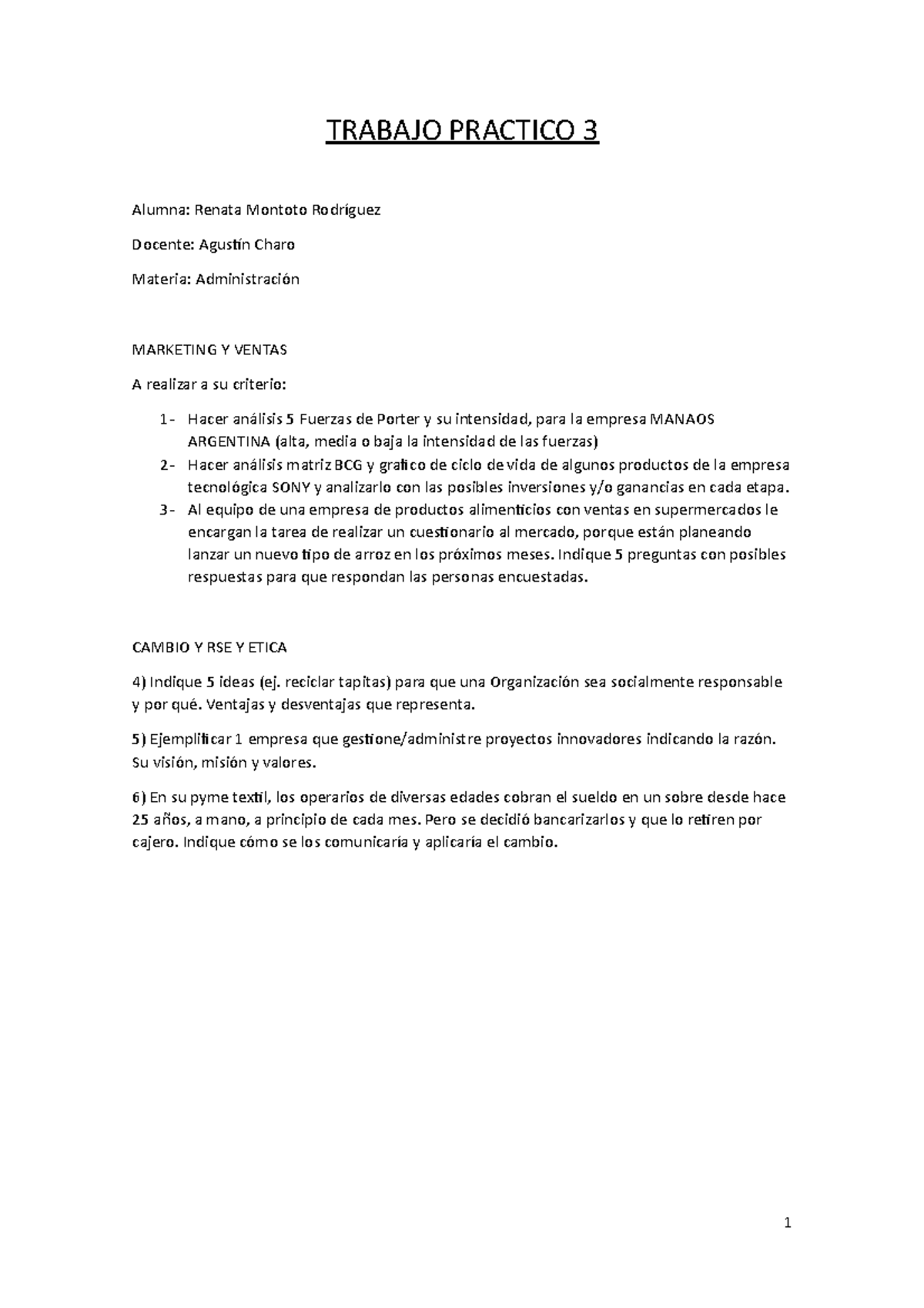 Trabajo Practico 3 - .... - TRABAJO PRACTICO 3 Alumna: Renata Montoto ...