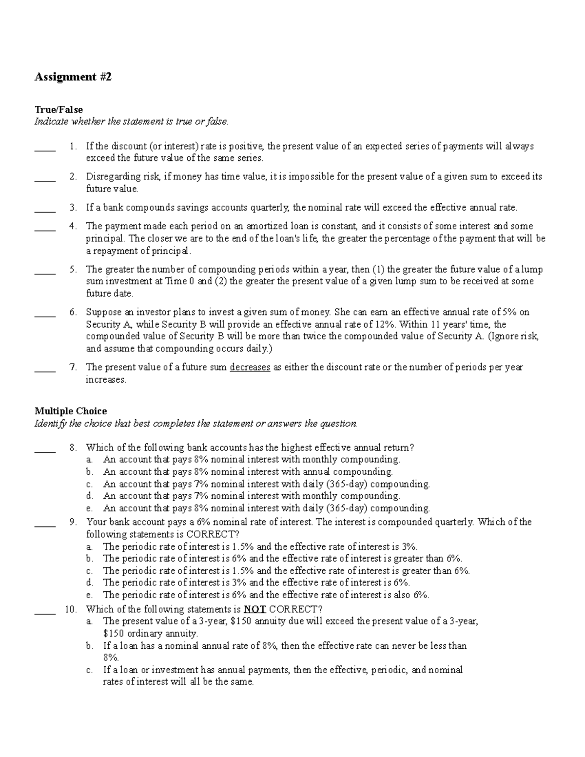 Assignment - time value 01 - Assignment True/False Indicate whether the statement is true or ...