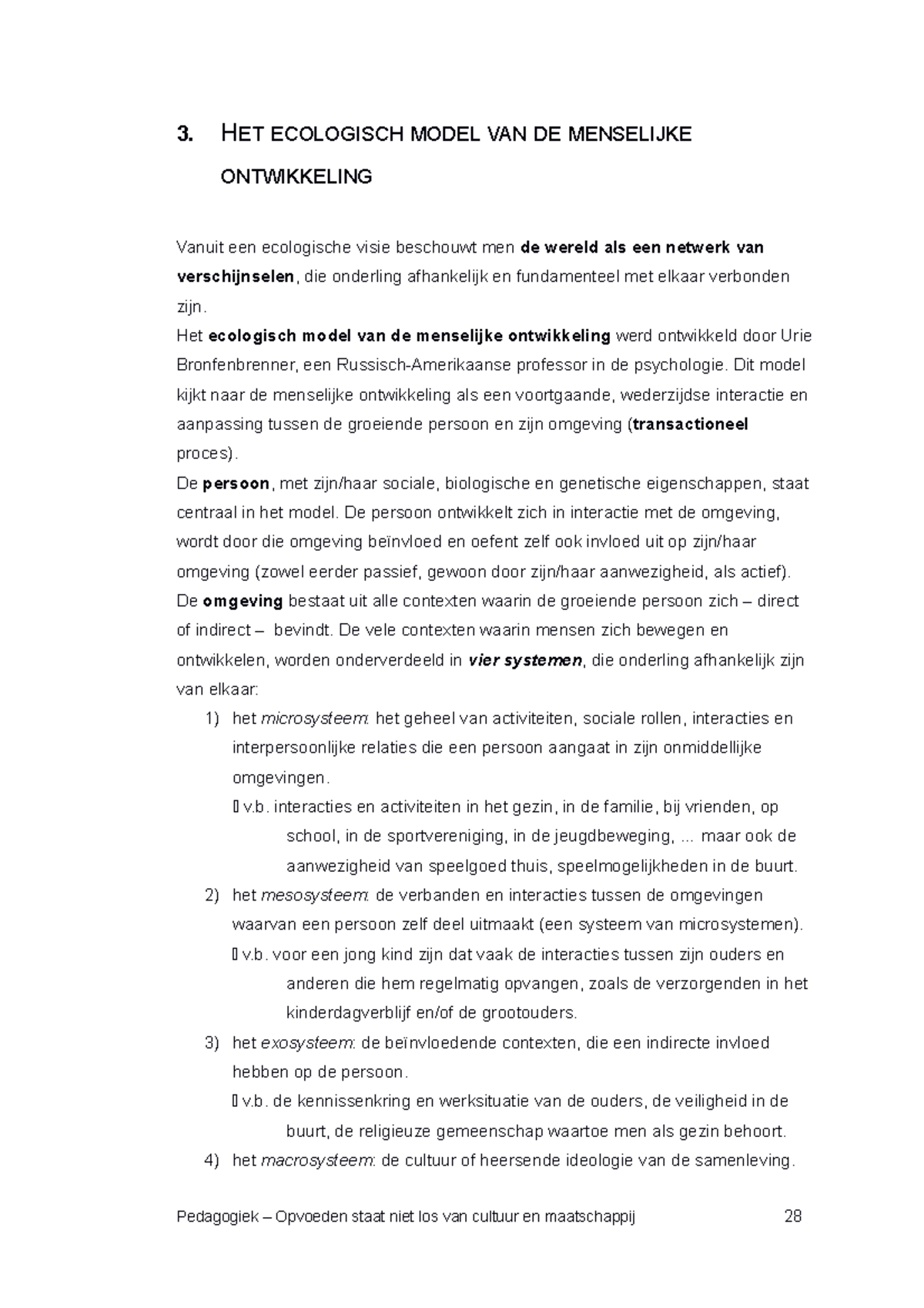 Ecologisch model van de menselijke ontwikkeling - 3. HET ECOLOGISCH ...