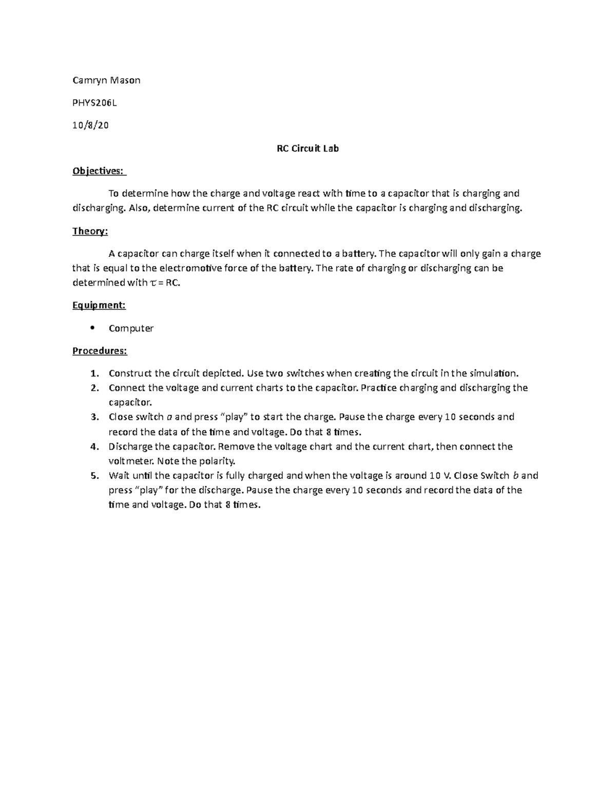 RC circuit Lab Report - Camryn Mason PHYS206L 10/8/ RC Circuit Lab ...
