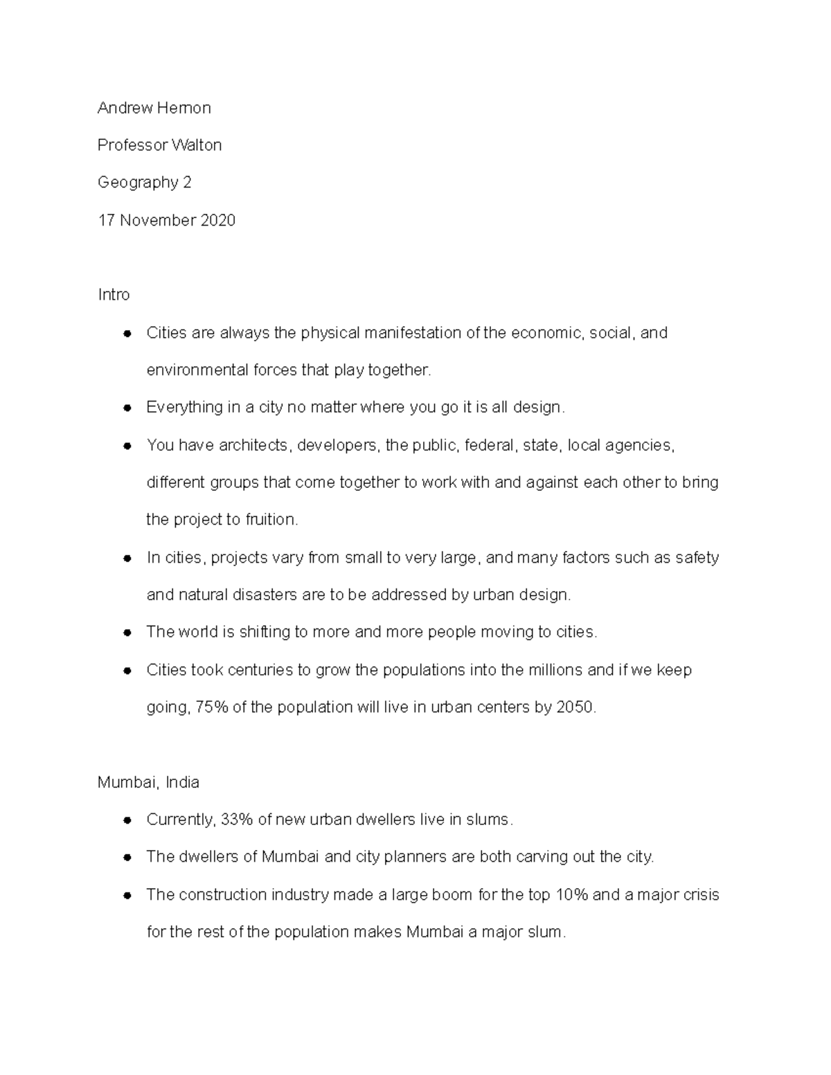 Urbanization notes - Andrew Hernon Professor Walton Geography 2 17 ...