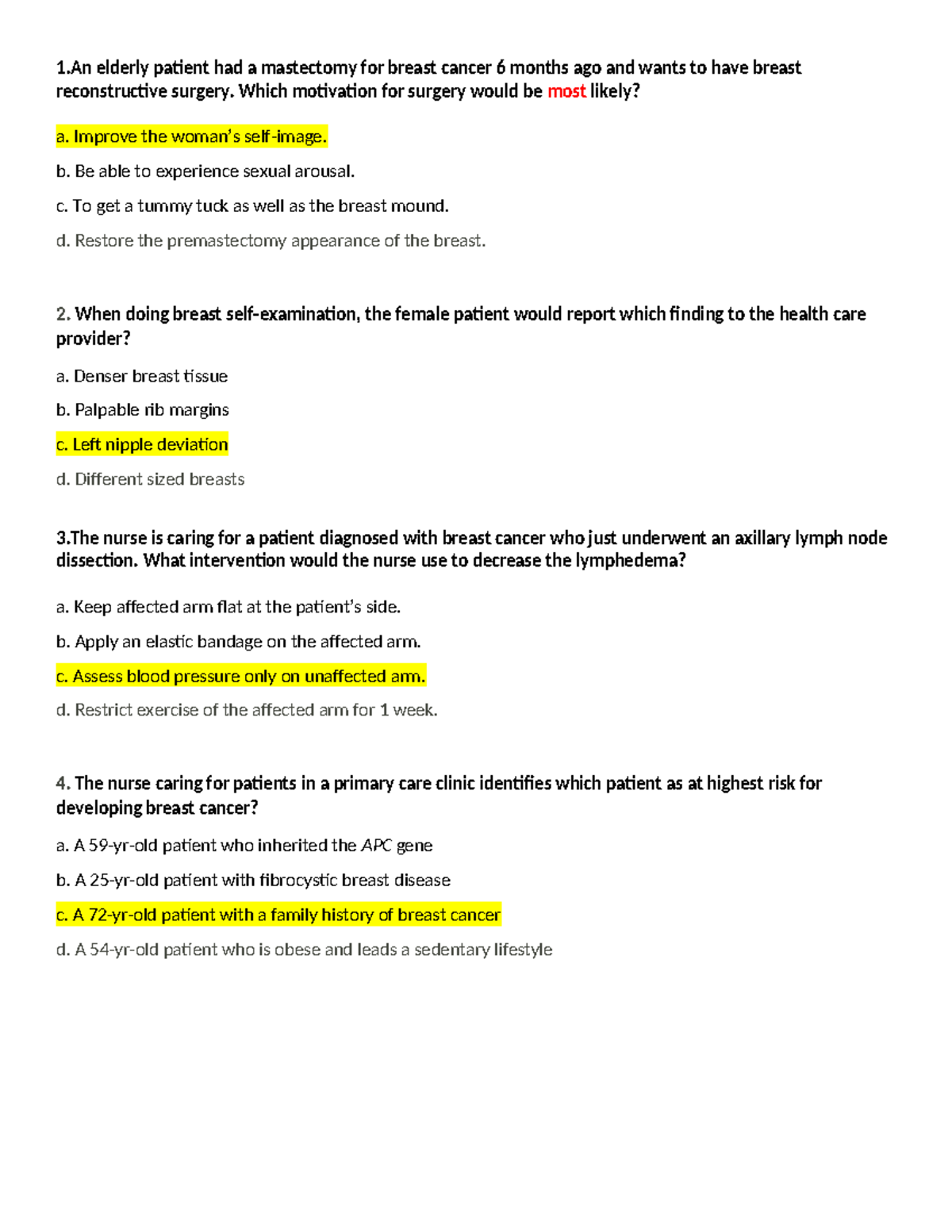 WEEK 6 Breast Questions - 1 elderly patient had a mastectomy for breast ...