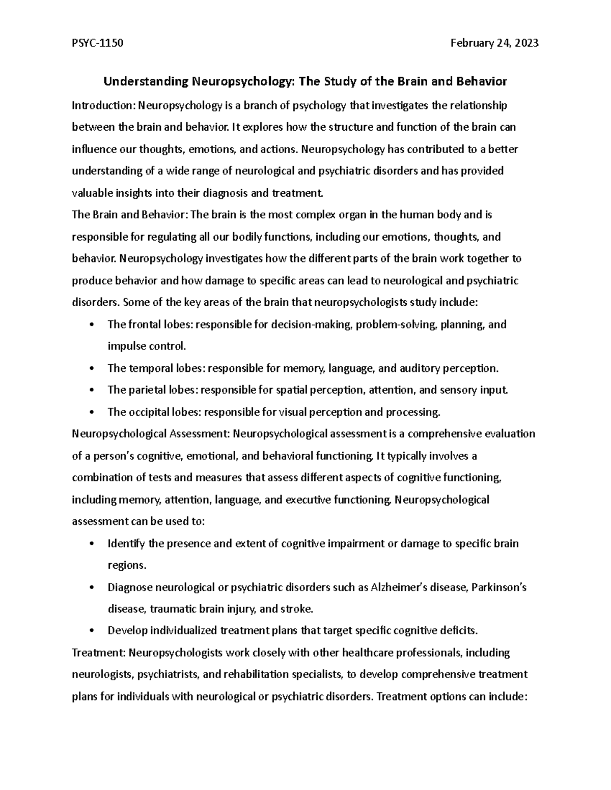 Neuropsychology - It explores how the structure and function of the ...