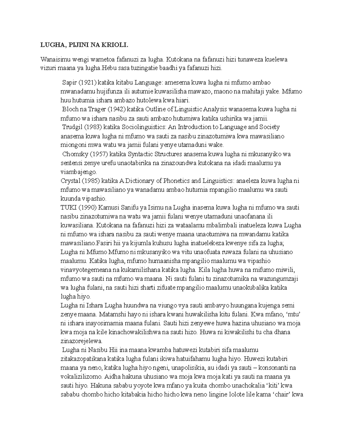 Lugha, Pijini NA Krioli - LUGHA, PIJINI NA KRIOLI. Wanaisimu wengi ...