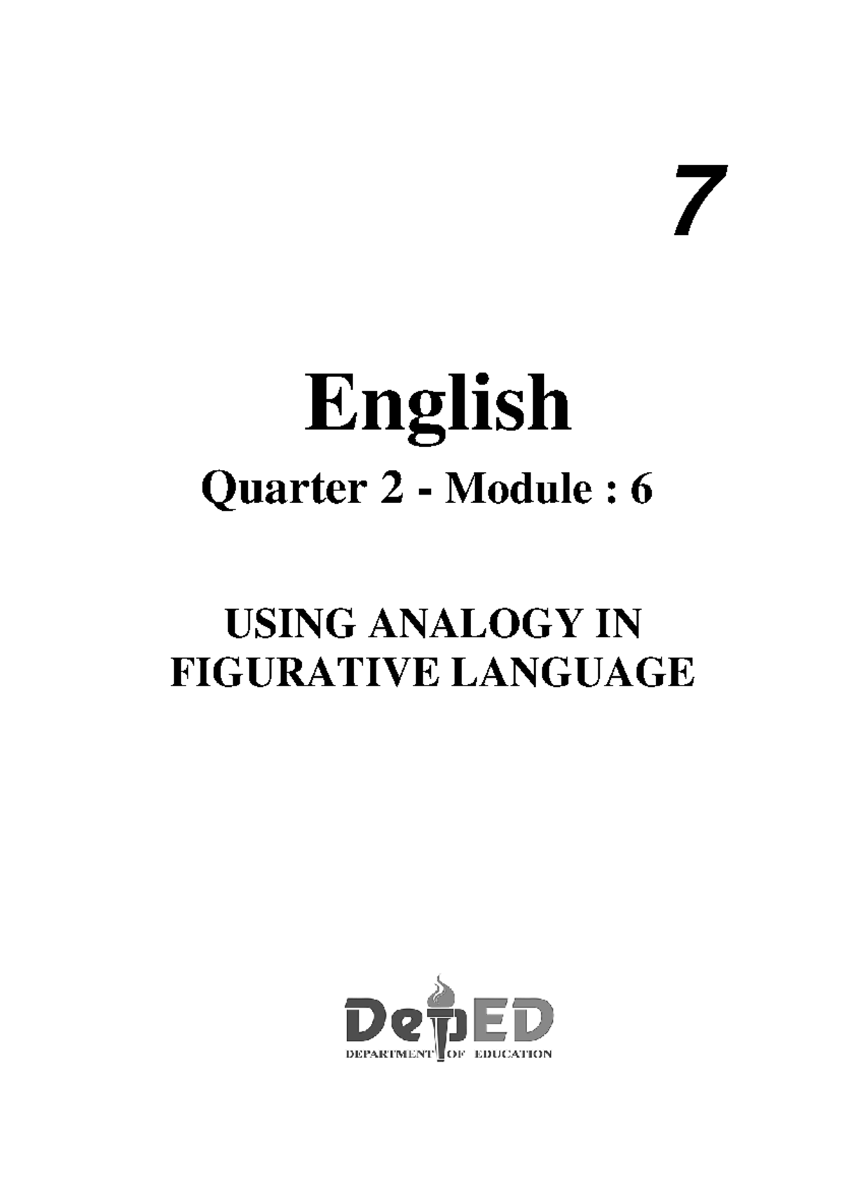 6 Q2 English - Second Quarter Module 6 for Grade 7 Class - 7 English Quarter 2 - Module : 6 ...
