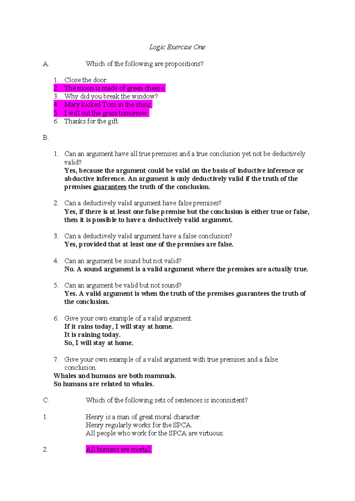 Logic Exercise One (my filled in answers) - Logic Exercise One A. Which of the following are ...