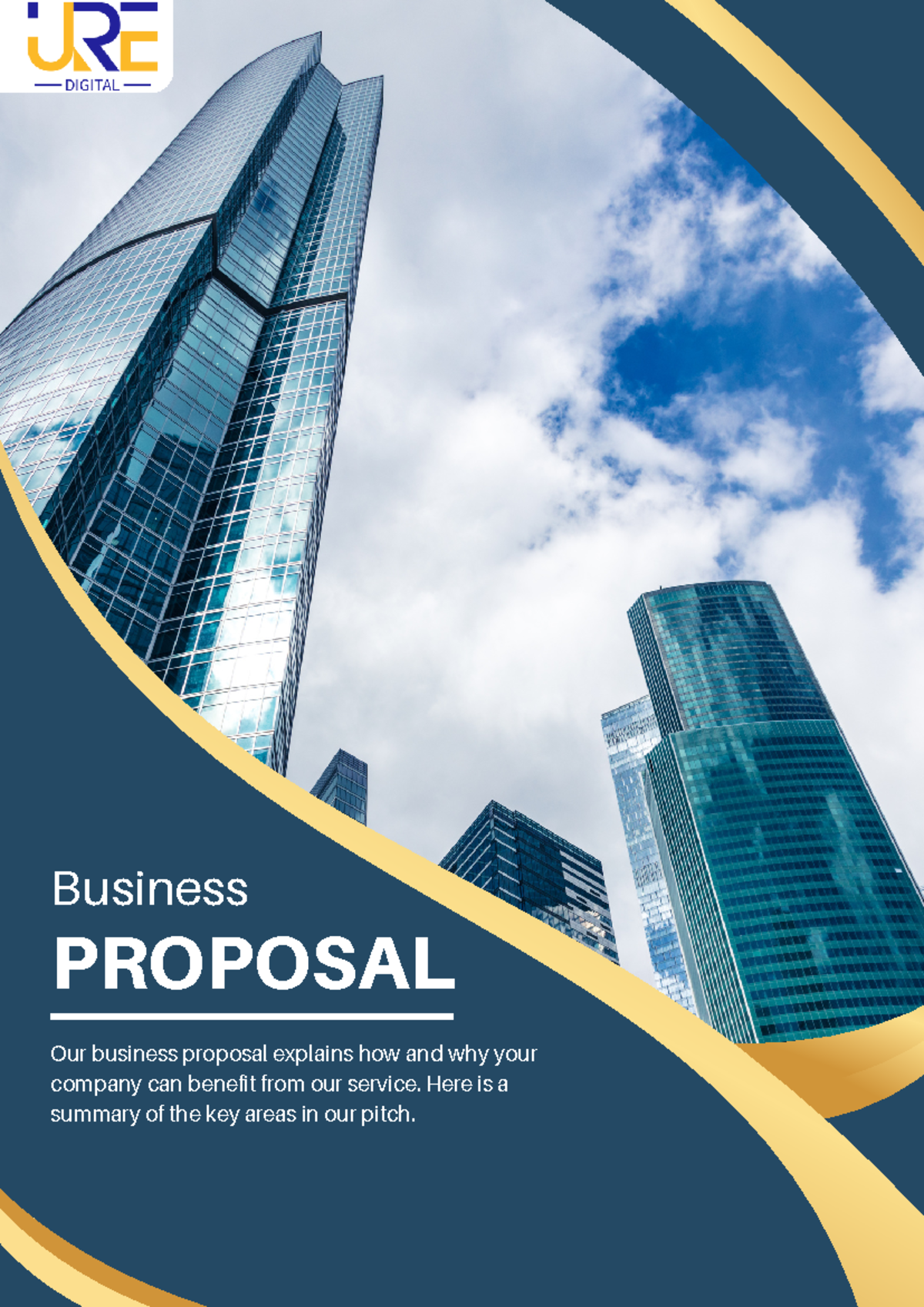 Business Proposal URE Digital - Business PROPOSAL Our business proposal ...
