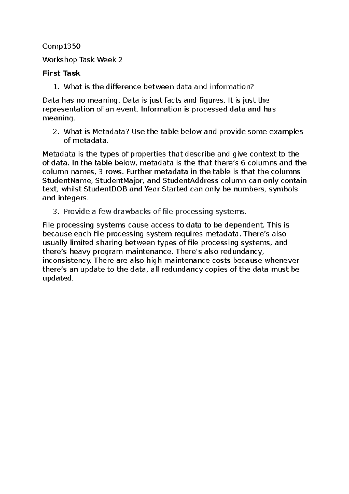 Comp1350 Workshop Week 2 - Comp Workshop Task Week 2 First Task What is the difference between ...