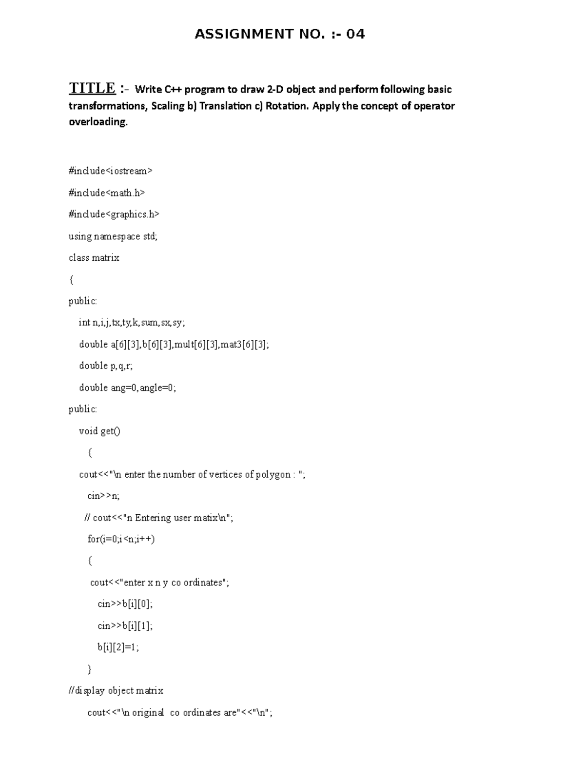 Assignment-A4-Prog - Very useful - ASSIGNMENT NO. :- 04 TITLE :- Write C++ program to draw 2-D ...