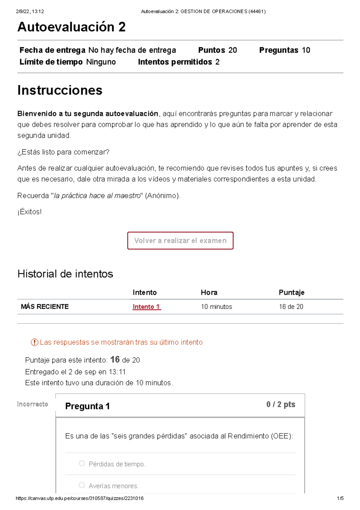 Autoevaluación 2 Gestion DE Operaciones (44461) - Autoevaluación 2 Fecha de entrega No hay fecha ...