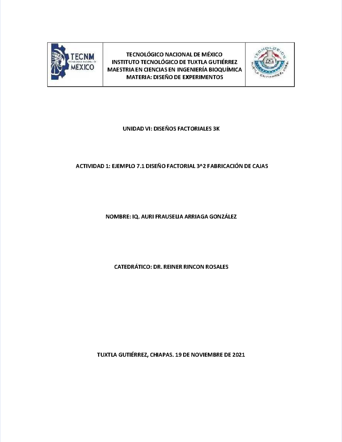 Pdf-ejercicio-71-fabricacion-de-cajas-diseos-factoriales-3k-auri-arriaga compress - TECNOLÓGICO ...